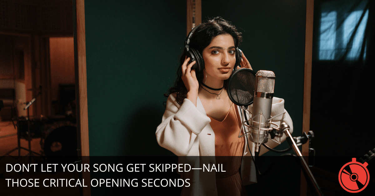 10 Seconds to Win: Why Artists Decide on Your Song Within the First 10 Seconds - Speed Songwriting