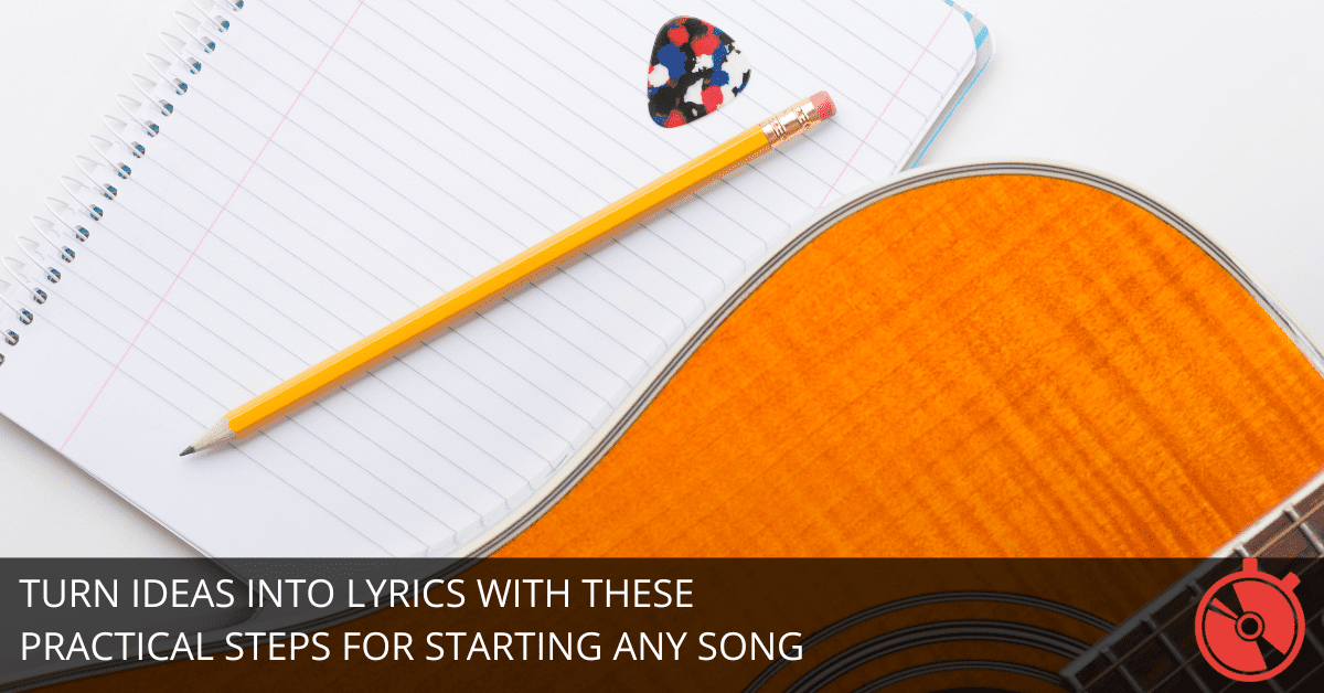 3 Steps to Start a Song with Confidence: Breaking the Blank Page ...