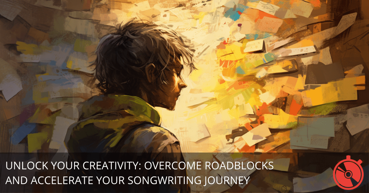 5 Key Reasons Your Songwriting Process Is Slow and How to Fix It ...
