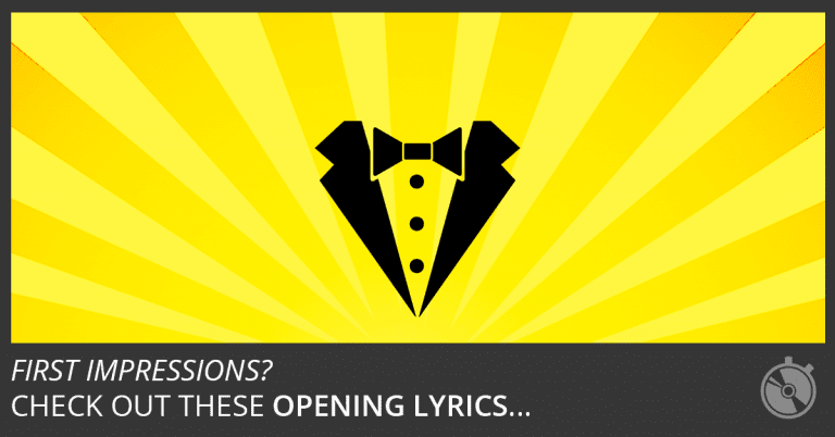 181 Of The Best Opening Lyrics In A Song You'll Ever Read